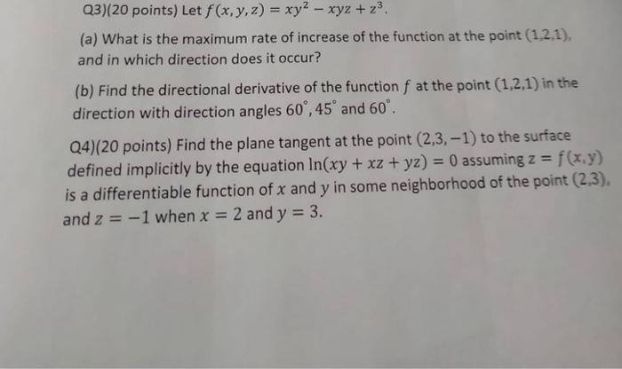 Solved Q3)(20 points) Let f(x,y,z)=xy2−xyz+z3. (a) What is | Chegg.com