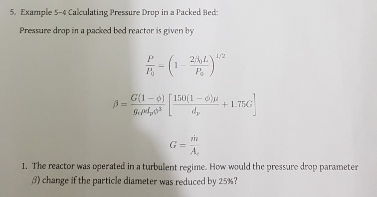 Solved 5. Example 5-4 Calculating Pressure Drop in a Packed | Chegg.com