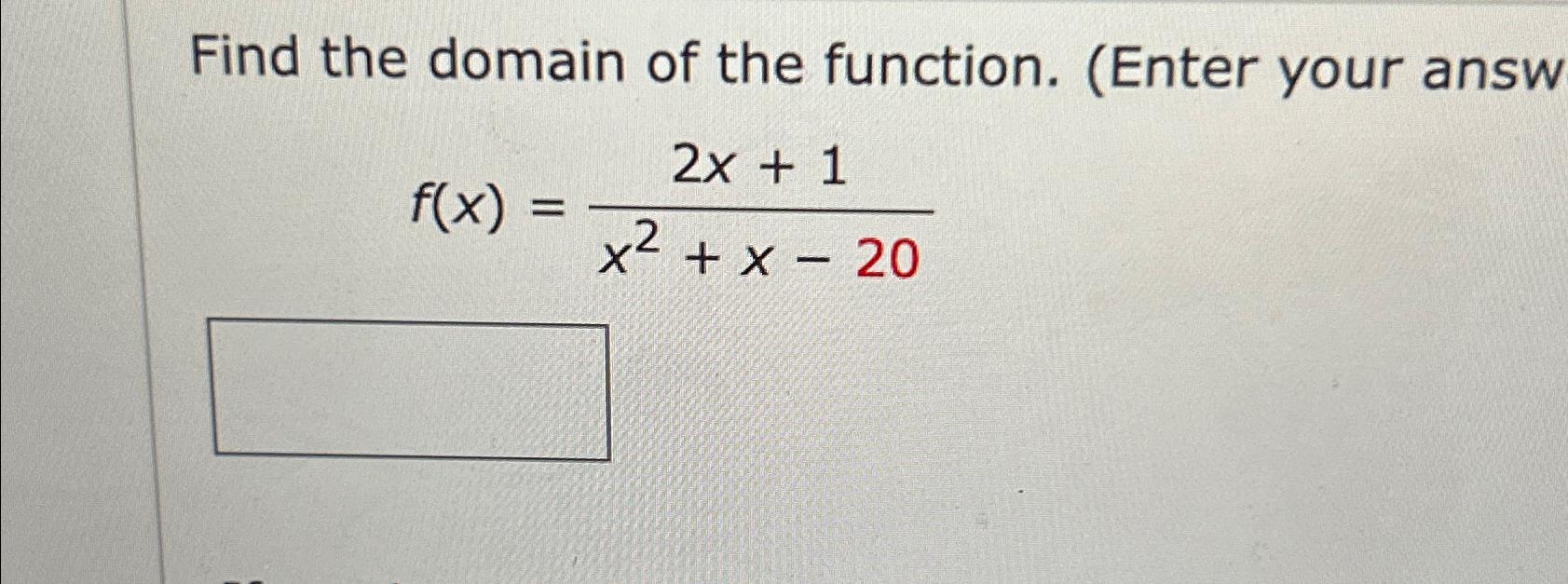 Solved Find the domain of the function. (Enter your | Chegg.com