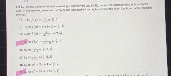 Solved Let Ln denote the left-endpoint sum using n | Chegg.com