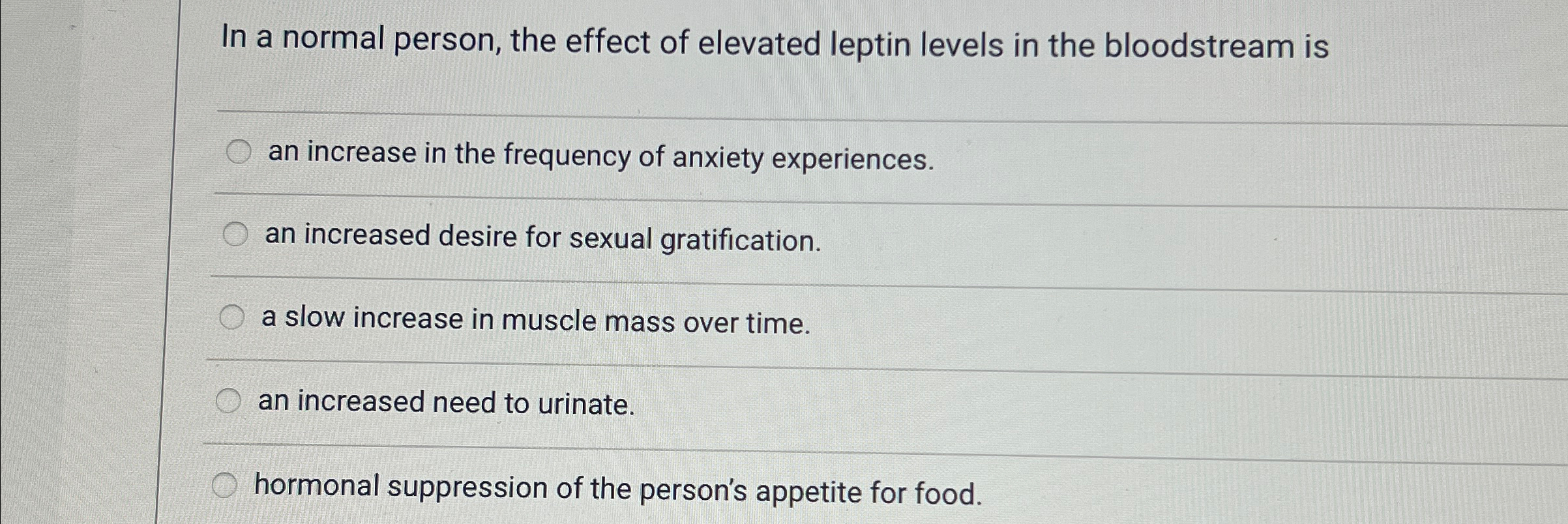 Solved In a normal person, the effect of elevated leptin | Chegg.com