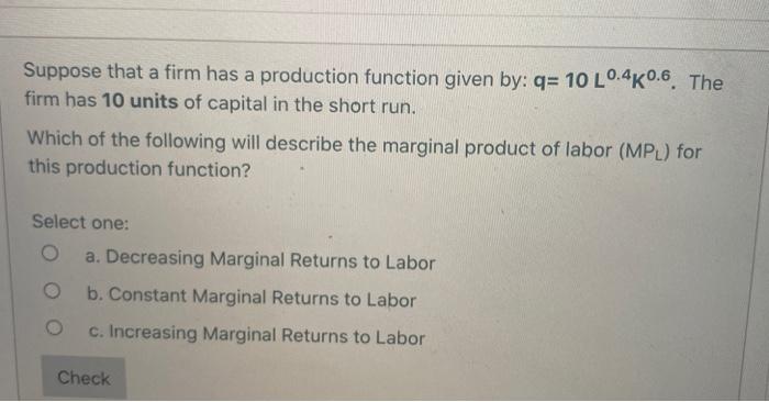 Solved Suppose that a firm has a production function given | Chegg.com