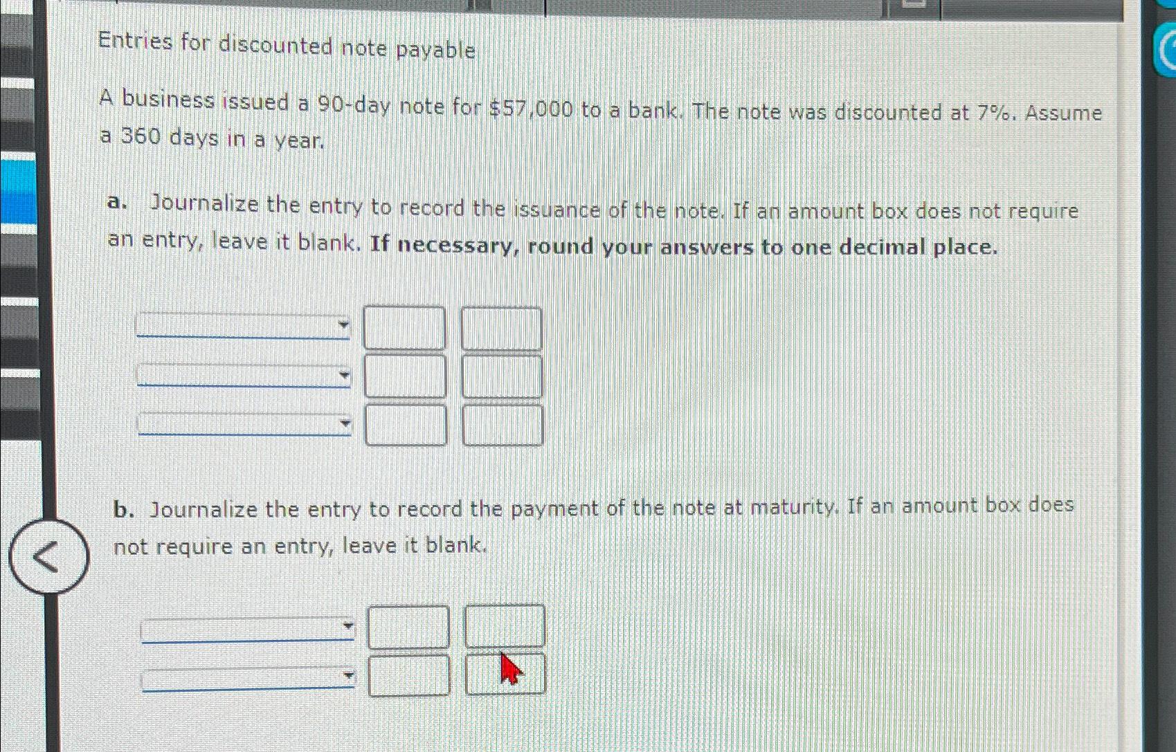 Solved Entries for discounted note payableA business issued | Chegg.com