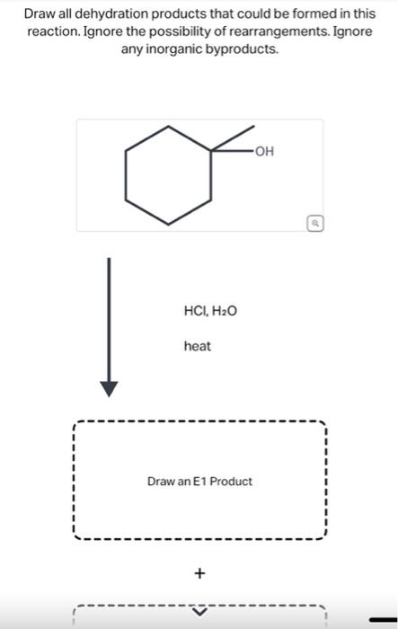 Solved Draw all dehydration products that could be formed in | Chegg.com
