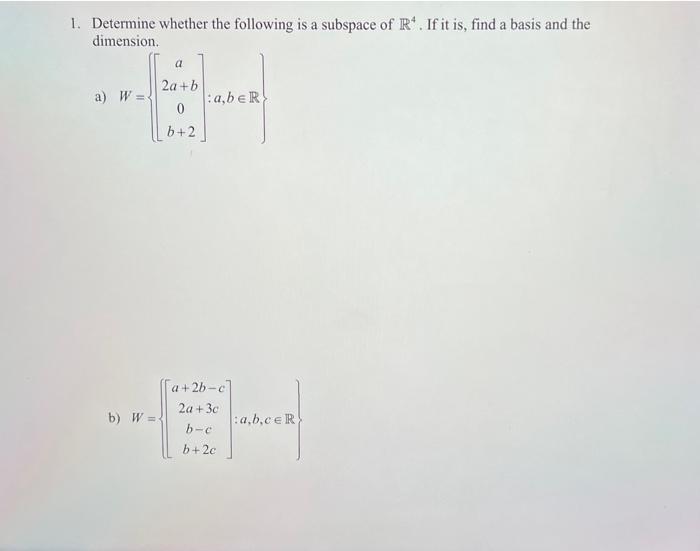 Solved 1. Determine whether the following is a subspace of | Chegg.com