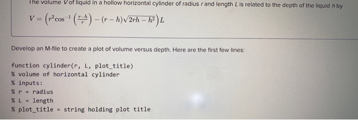 Solved The volume of liquid in a hollow horizontal cylinder | Chegg.com