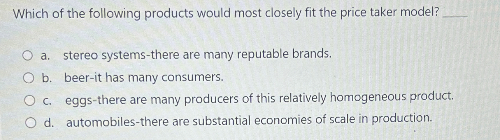 Solved Which of the following products would most closely | Chegg.com