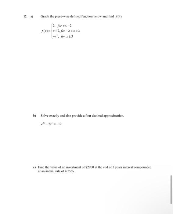 Solved 12. a) Graph the piece-wise defined function below | Chegg.com