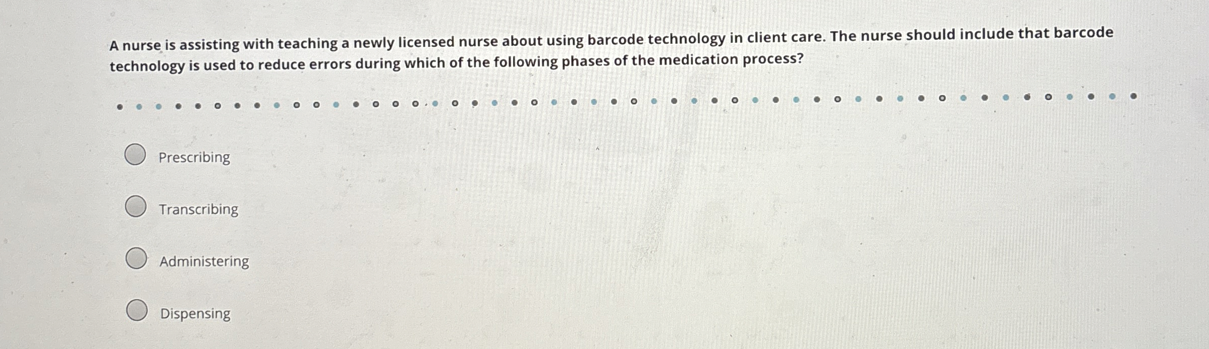 Solved A nurse is assisting with teaching a newly licensed | Chegg.com