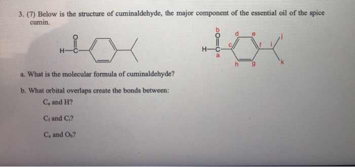 Solved 3. (7) Below is the structure of cuminaldehyde, the | Chegg.com