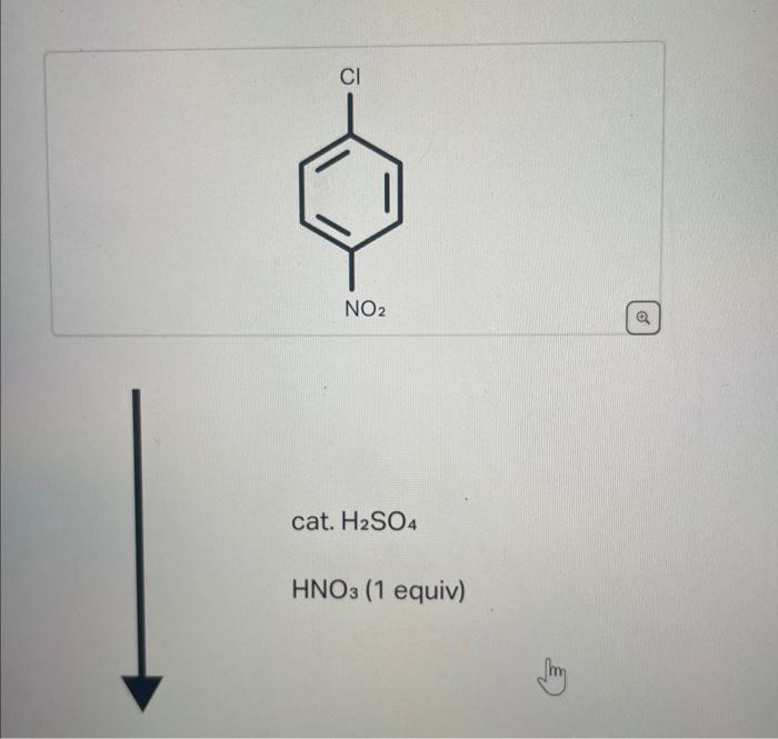 Solved cat. H2SO4 HNO3 (1 equiv) | Chegg.com