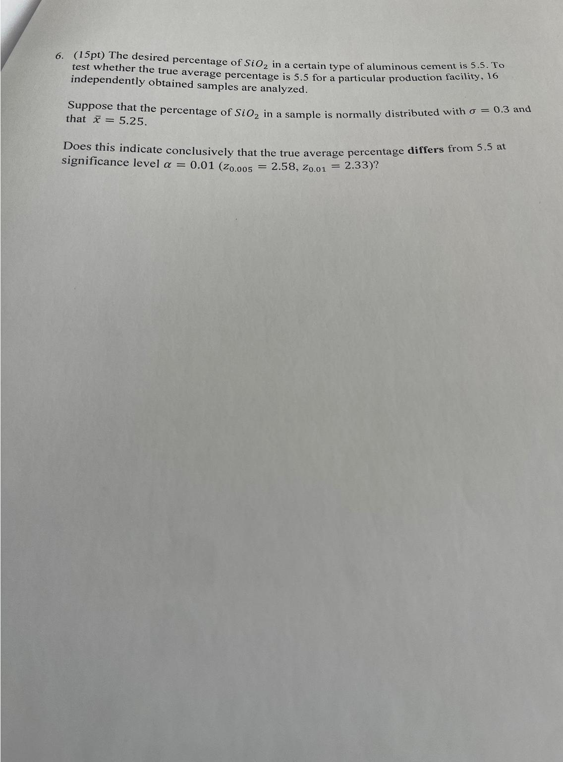 Solved (15pt) ﻿The desired percentage of SiO2 ﻿in a certain | Chegg.com