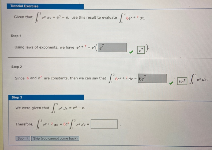 Solved Tutorial Exercise Given that 5 exdx = e?-e, use this | Chegg.com