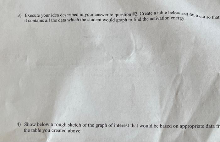 Solved A student wants to use Arrhenius plot to determine | Chegg.com