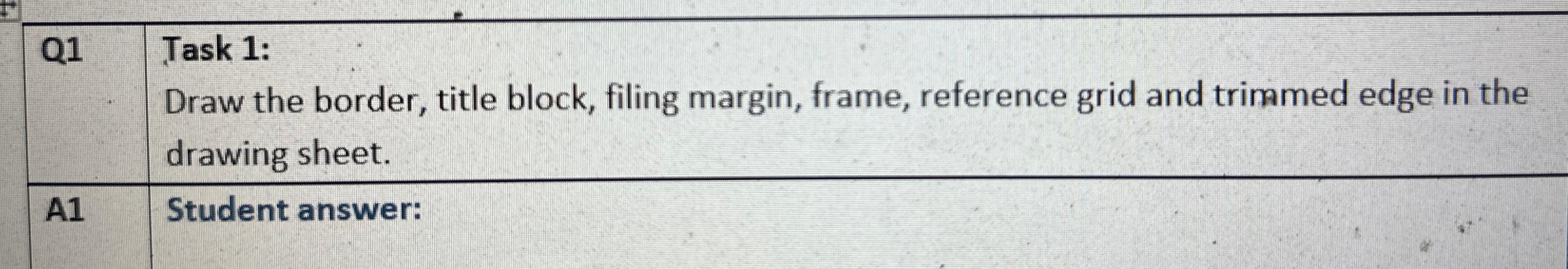 Solved Draw the border, title block, filing margin, frame, | Chegg.com