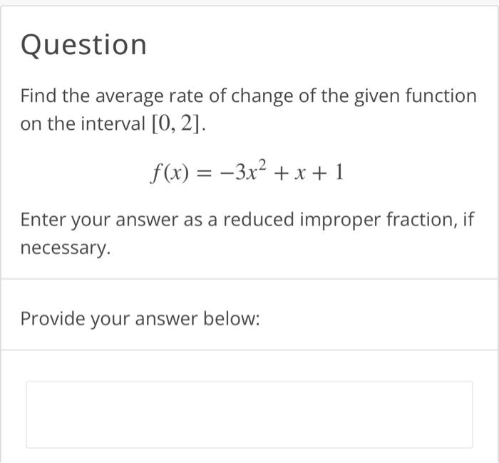 Solved Find the average rate of change of the given function | Chegg.com