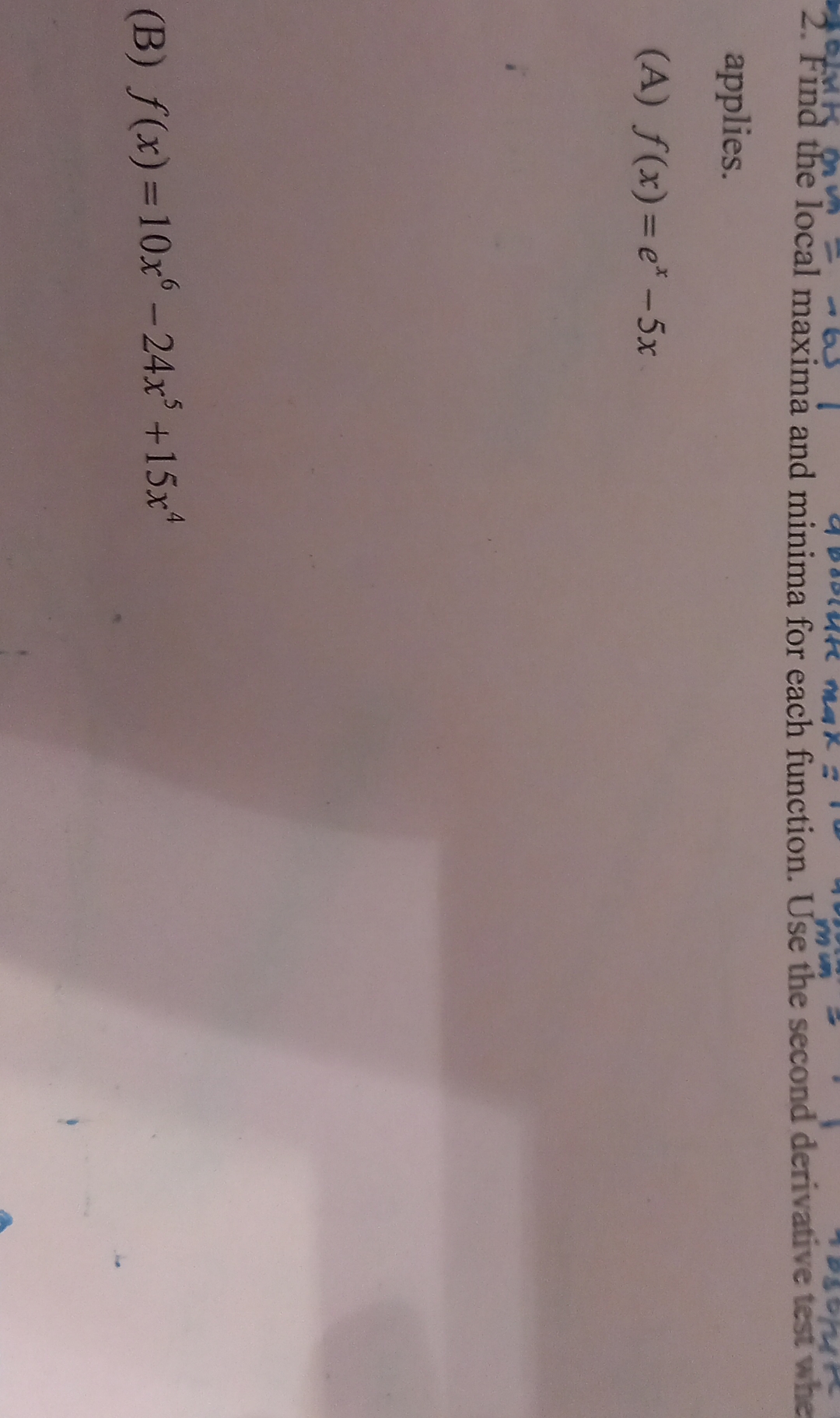 Solved Find the local maxima and minima for each function. | Chegg.com