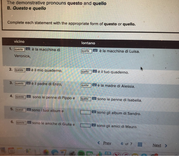 The demonstrative pronouns questo and quello B. | Chegg.com