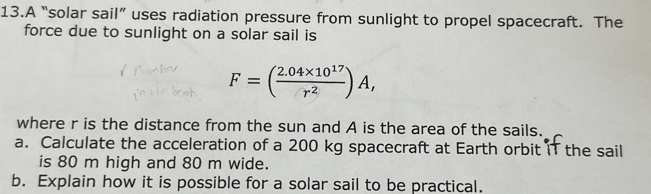 Solved 13.A "solar sail" uses radiation pressure from | Chegg.com