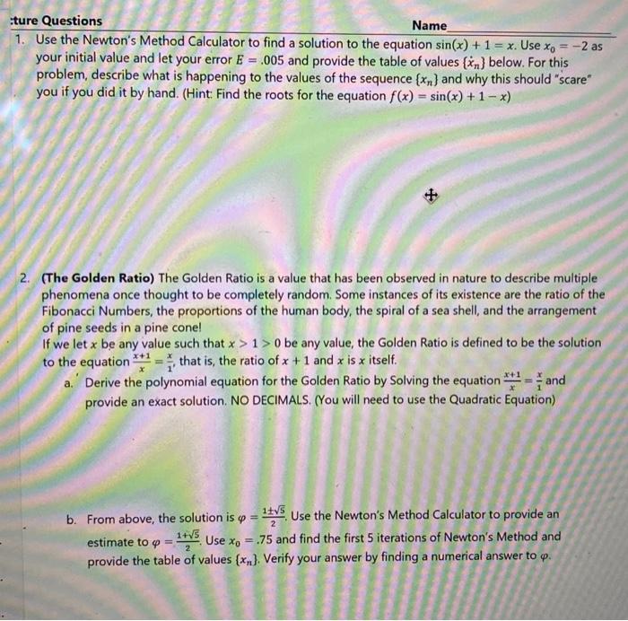 Solved 1. Use the Newton's Method Calculator to find a | Chegg.com