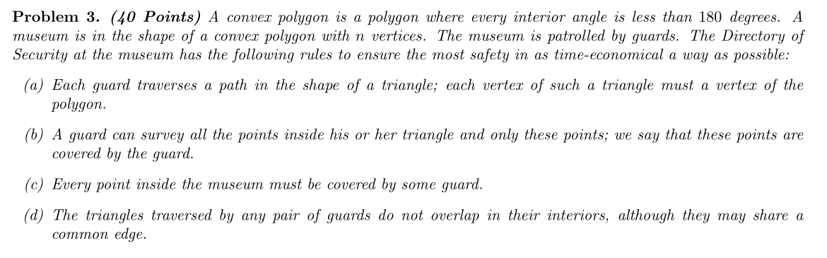Solved Problem 3. ( 40 ﻿Points) ﻿A convex polygon is a | Chegg.com