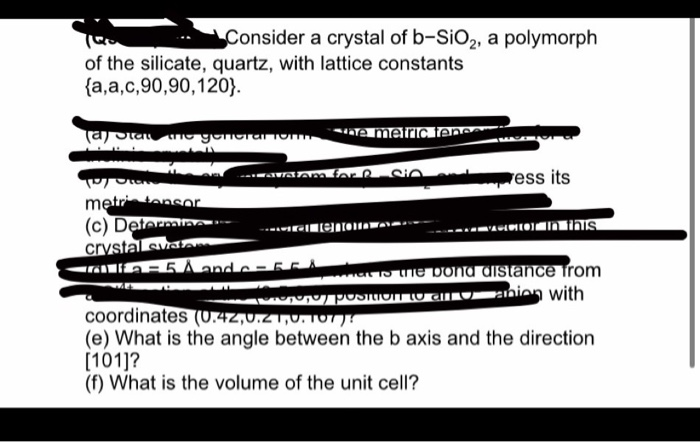 Solved Consider a crystal of b-SiO2, a polymorph of the | Chegg.com