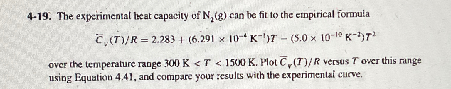Solved How to solve...4-19. ﻿The experimental heat capacity | Chegg.com