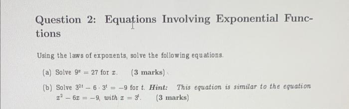 Solved Question 2: Equations Involving Exponential Functions | Chegg.com