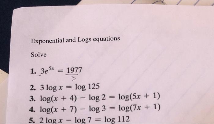 Solved Exponential and Logs equations Solve 1. 3e S* = 1977 | Chegg.com
