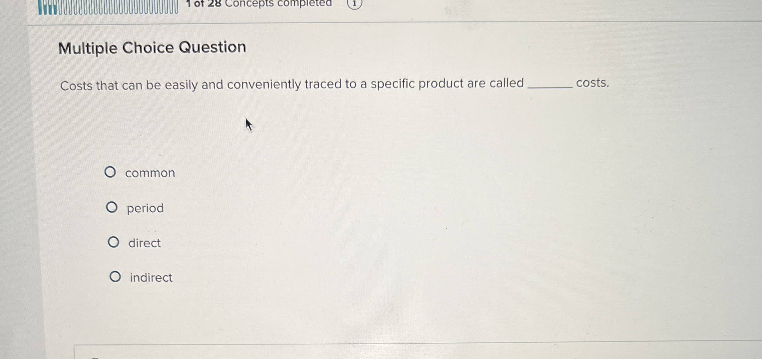 1 ﻿of 28 ﻿Concepts completedMultiple Choice | Chegg.com