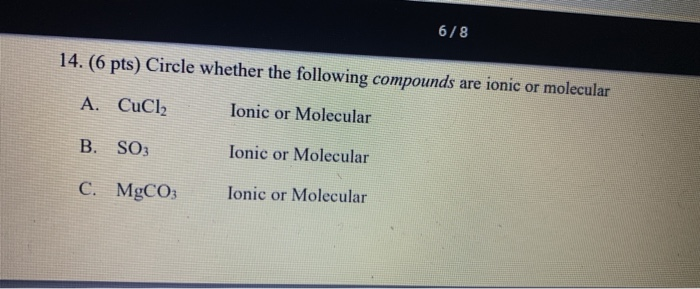 Solved 6/8 14. (6 pts) Circle whether the following | Chegg.com