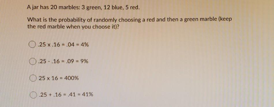 Solved A jar has 20 marbles: 3 green, 12 blue, 5 red. What | Chegg.com