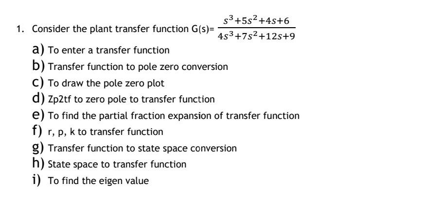 Solved 1. Consider the plant transfer function | Chegg.com