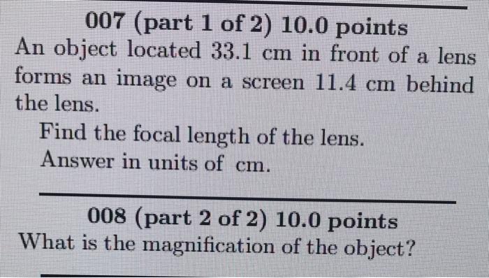 Solved 007 (part 1 of 2) 10.0 points An object located 33.1 | Chegg.com