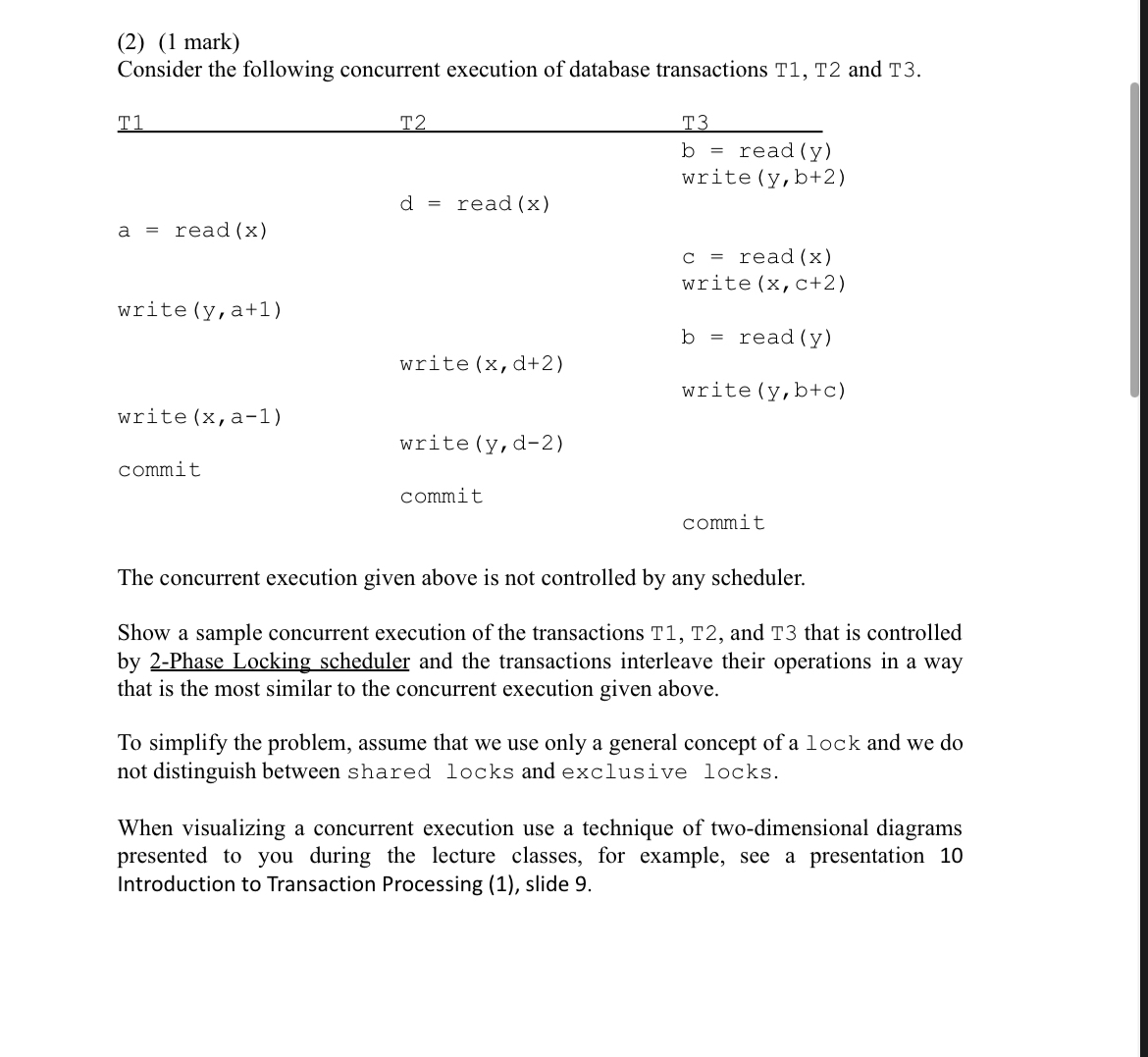 Solved (2) (1 ﻿mark)Consider the following concurrent | Chegg.com
