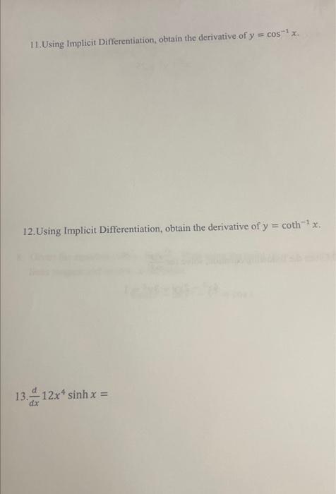 Solved 11. Using Implicit Differentiation, obtain the | Chegg.com