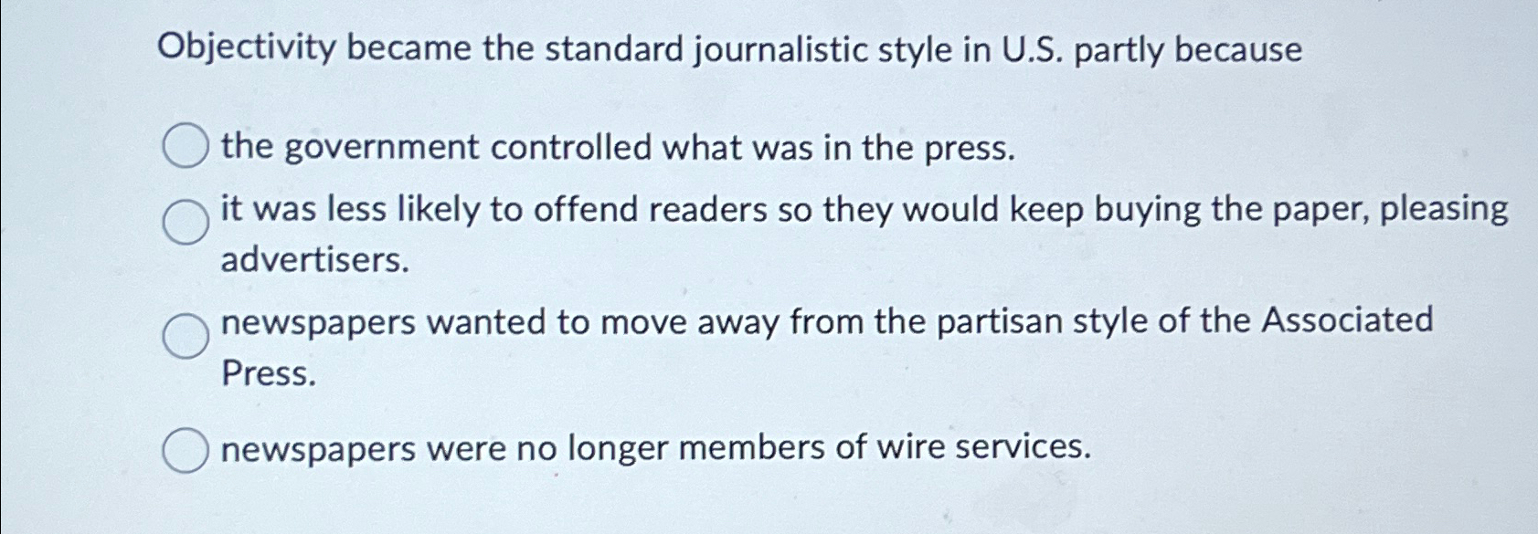 Solved Objectivity became the standard journalistic style in | Chegg.com