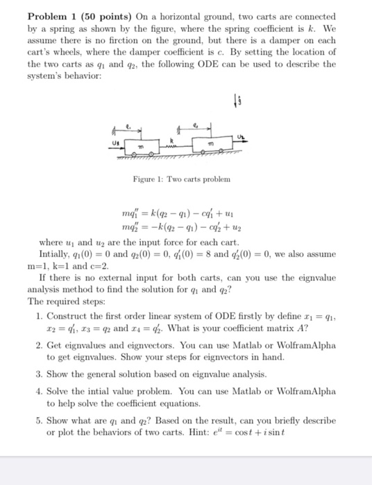 Solved Problem 1 (50 points) On a horizontal ground, two | Chegg.com
