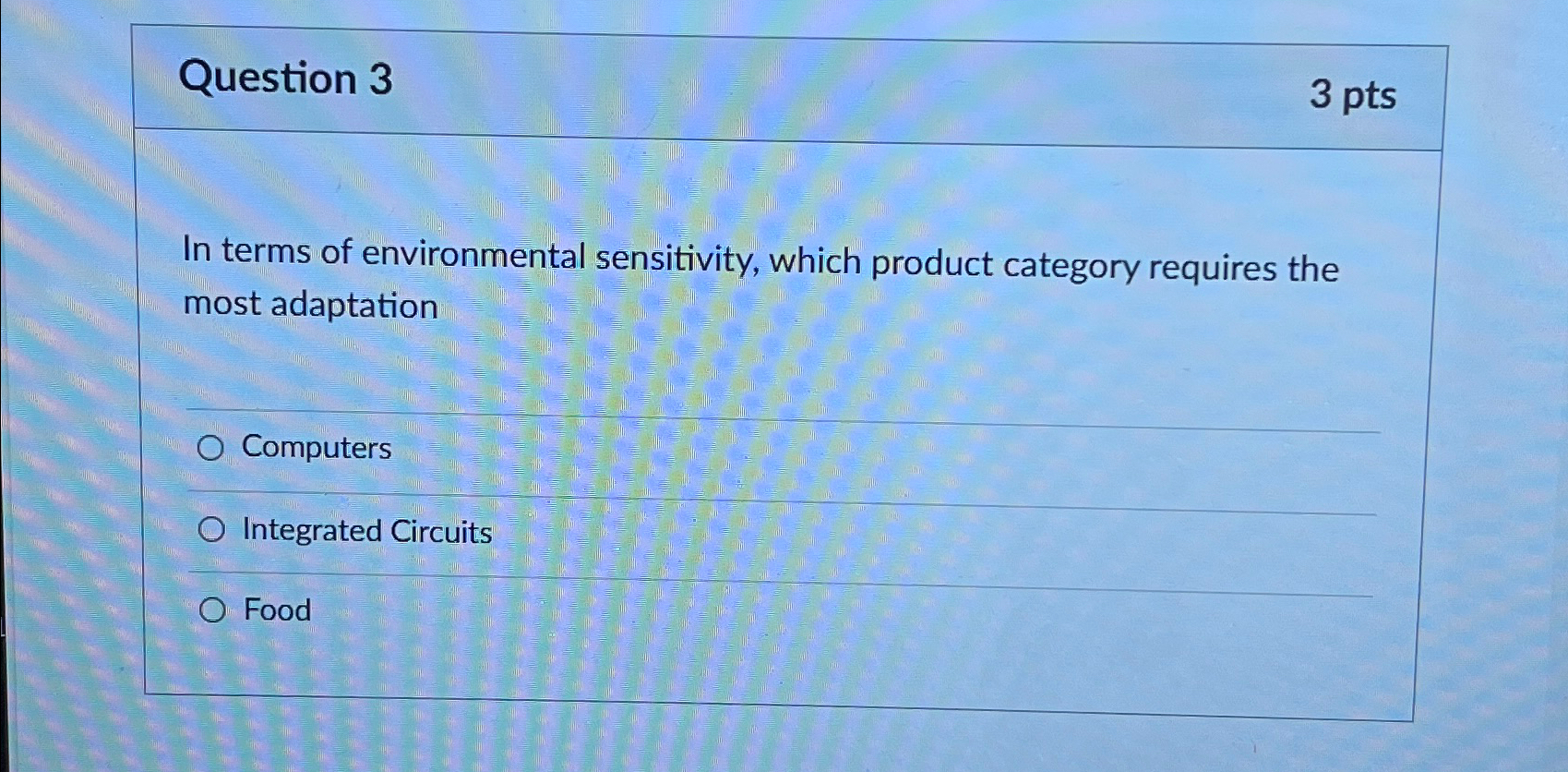 Solved Question 33 ﻿ptsIn terms of environmental | Chegg.com