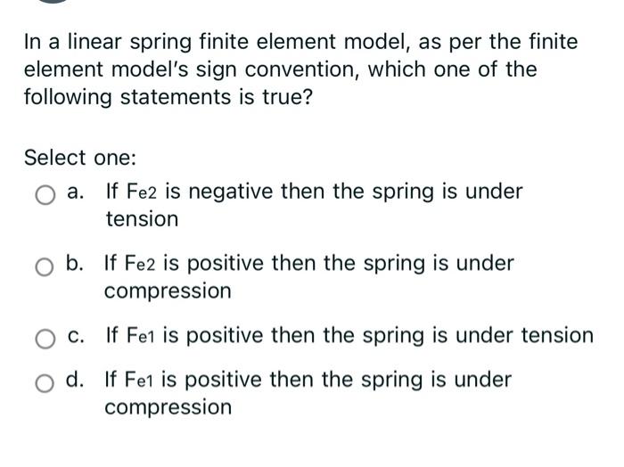 In A Linear Spring Finite Element Model As Per The
