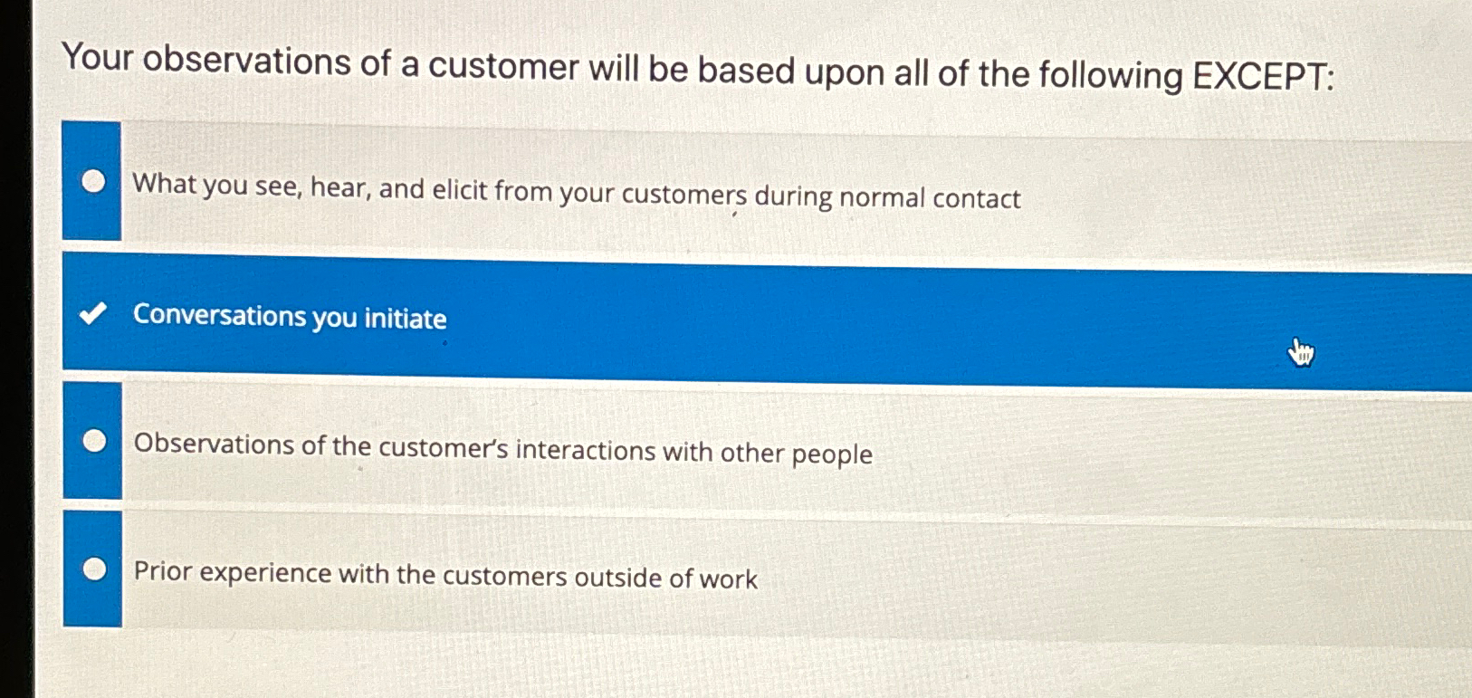 Solved Your observations of a customer will be based upon | Chegg.com