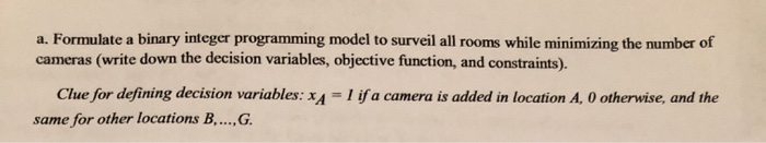 Solved A Formulate A Binary Integer Programming Model To 2616