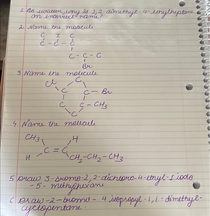 Solved 1 do written, why is 2,2-dimethye-4-ethylheptane an | Chegg.com