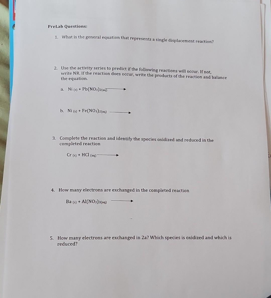 Solved PreLab Questions: 1. What is the general equation | Chegg.com