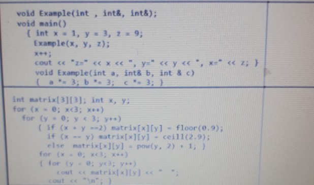 Solved void Example(int , int&, int&); void main() (int x = | Chegg.com