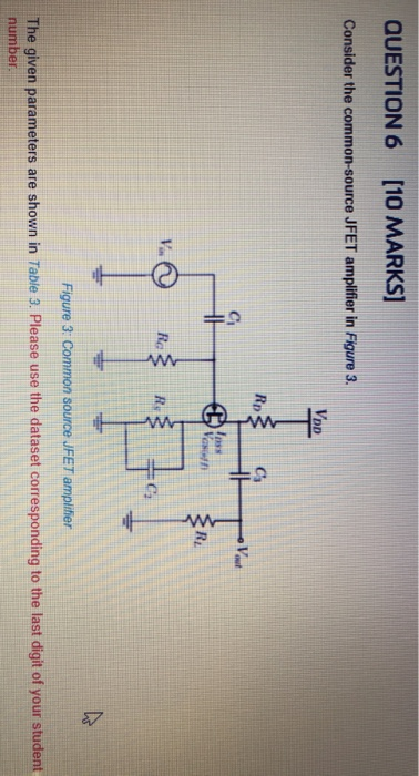 Solved QUESTION 6 (10 MARKS] Consider the common-source JFET | Chegg.com