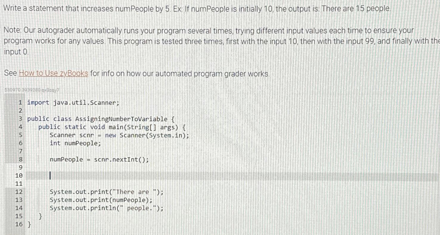 Solved Write a statement that increases numPeople by 5 . | Chegg.com