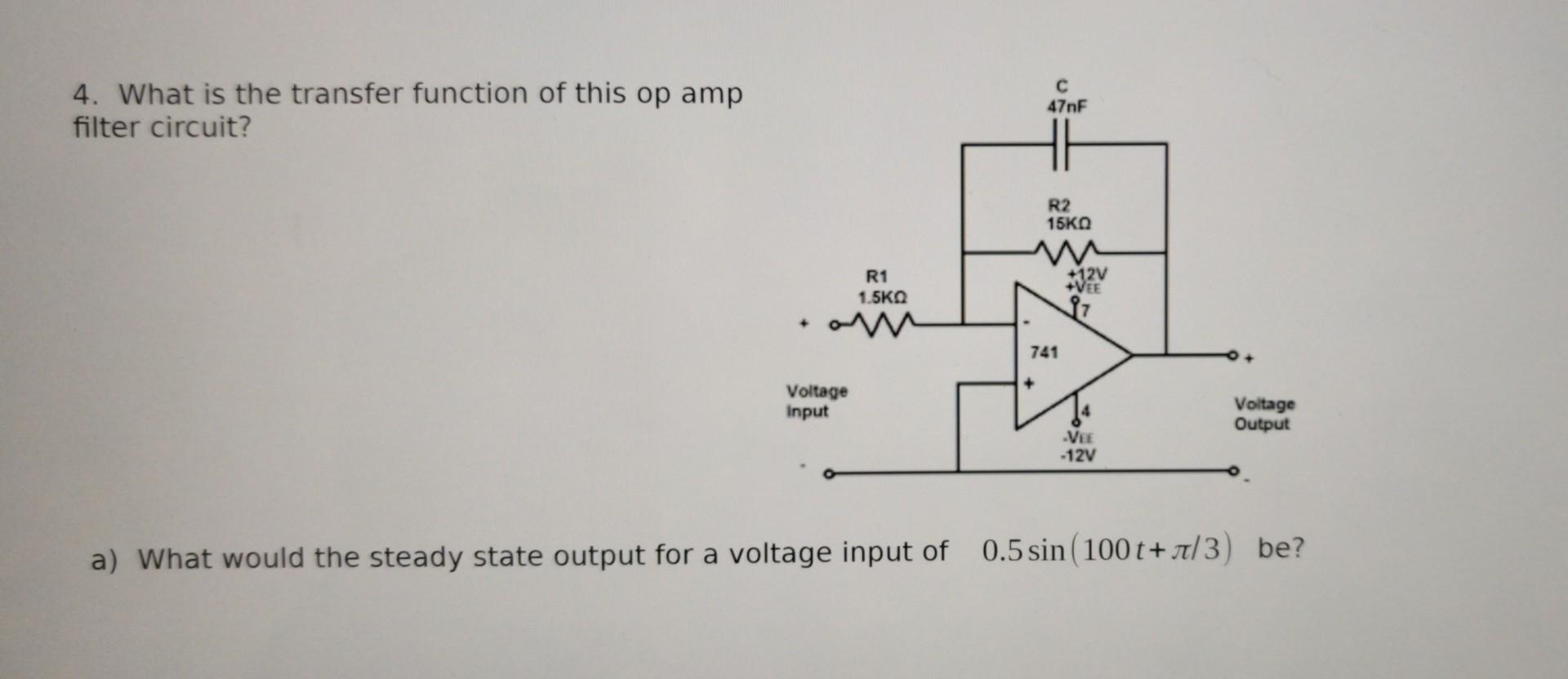 Solved 4. What is the transfer function of this op amp | Chegg.com
