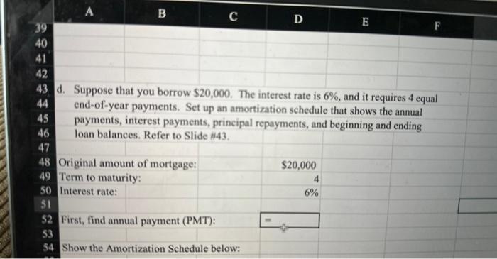 Solved how would i do an excel equation to fond the PMT | Chegg.com
