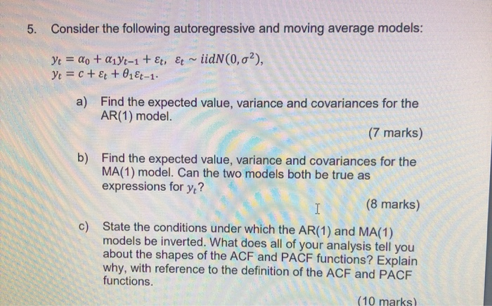 5. Consider the following autoregressive and moving | Chegg.com